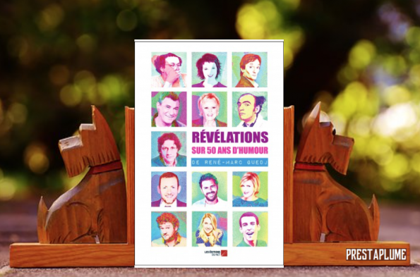 "Révélations sur 50 ans d'humour", René-Marc Guedj - PRESTAPLUME